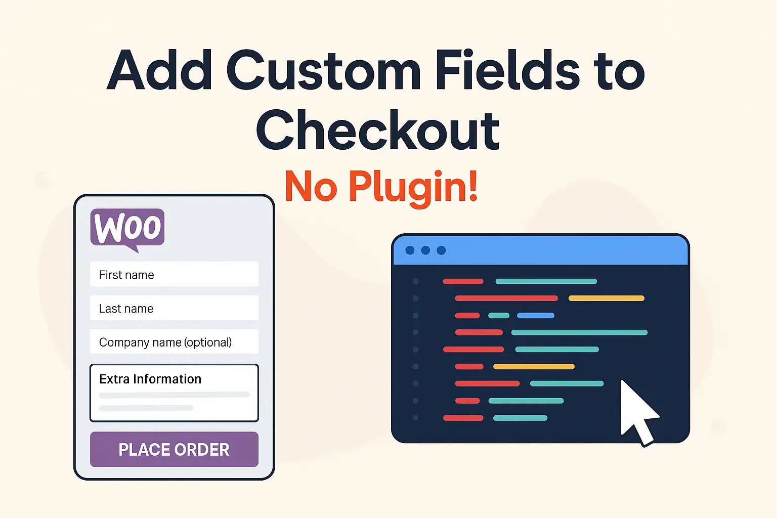 How to Add Custom WooCommerce Checkout Fields Without a Plugin (Code Tutorial)